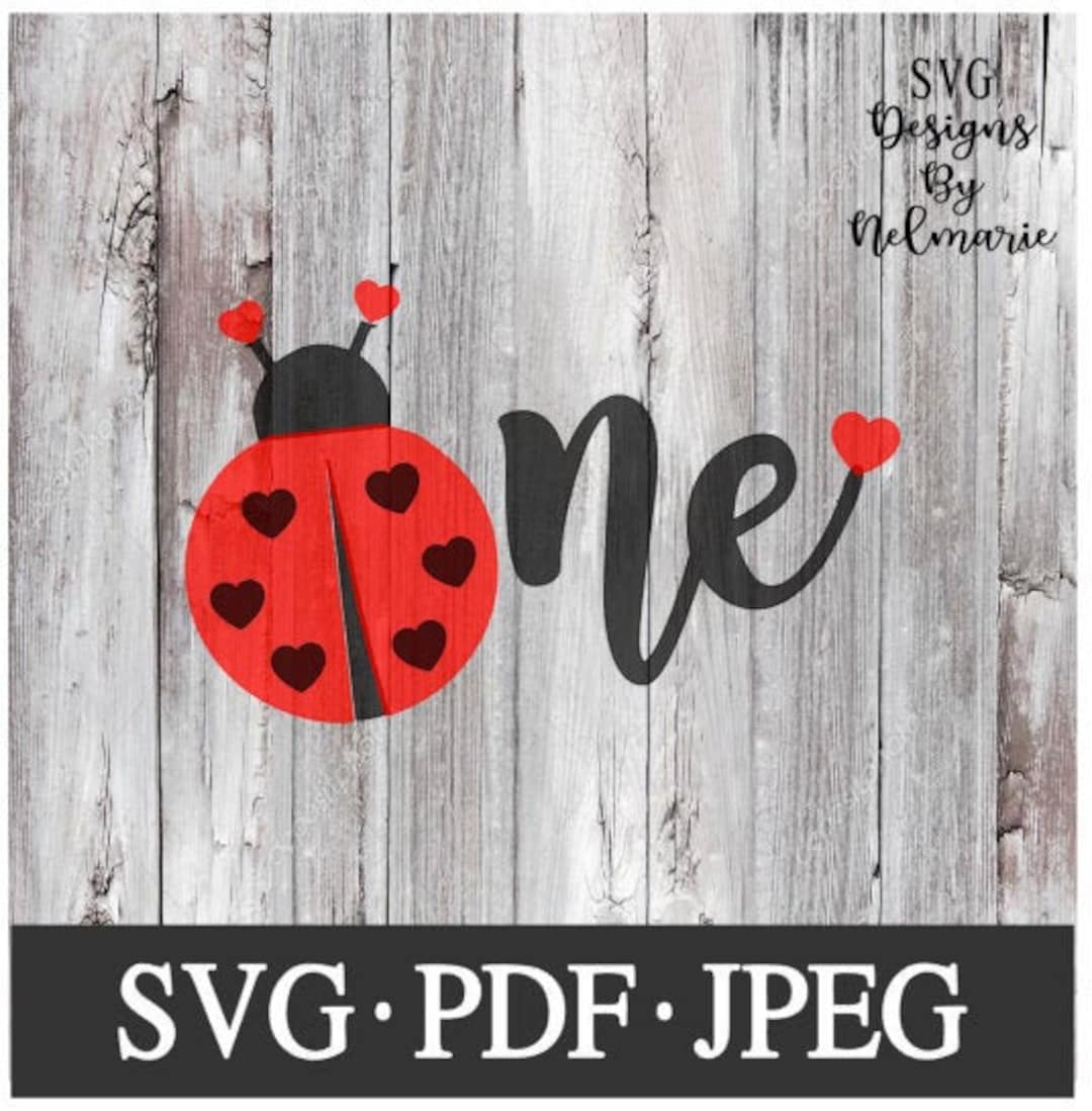 Lady Bug One SVG, Lady Bug First SVG, Cut File, Instant Download File ...