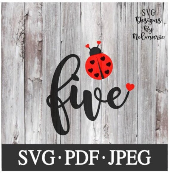 Lady Bug Five SVG Lady Bug 5th Birthday SVG Cut File - Etsy