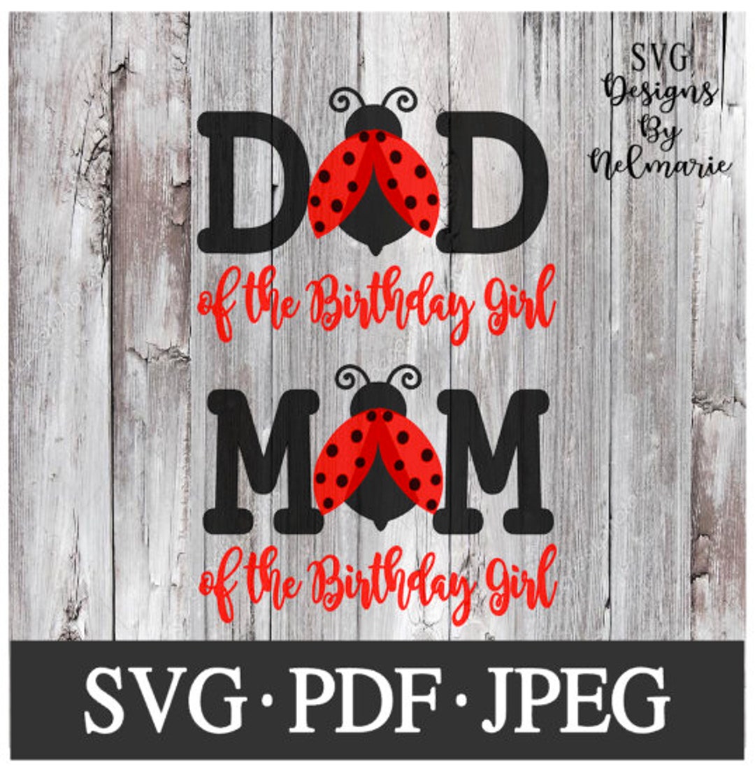 Ladybug Mom and Dad SVG, Lady Bug Birthday SVG, Cut File, Instant ...