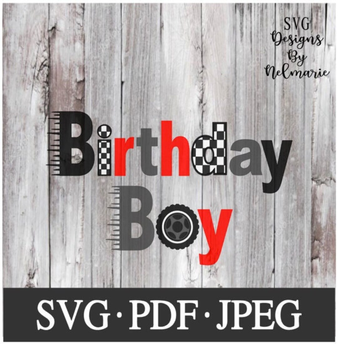 Racing Birthday Boy SVG, Racing Birthday Boy Cut File, Instant Download ...