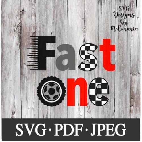Fast One SVG Racing 1st Birthday Cut File Instant Download - Etsy