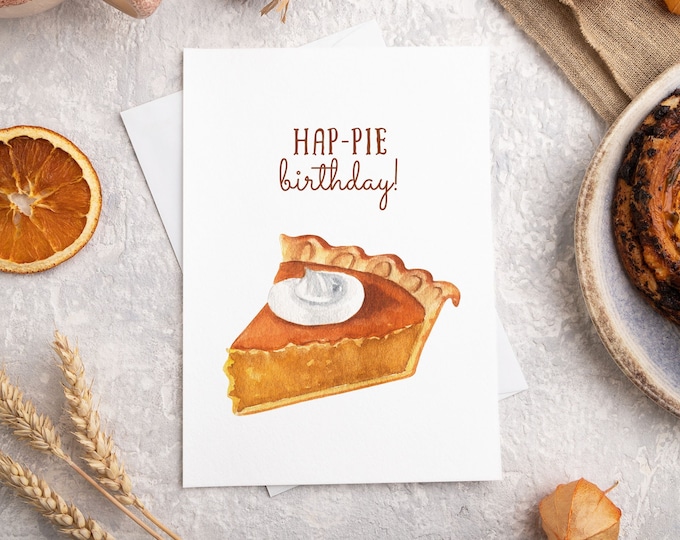 Pie Birthday Card Hap-pie Birthday to You Funny Birthday Greeting Card ...