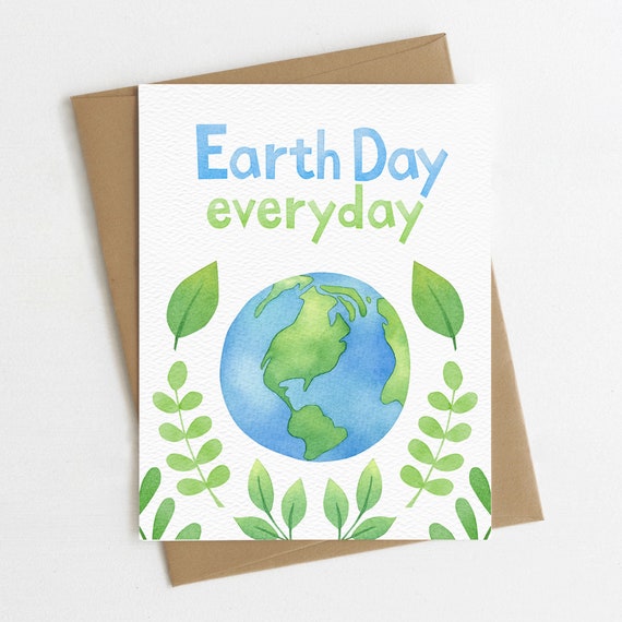 Earth Day Greeting Card Earth Day Everyday Happy Earth Day - Etsy