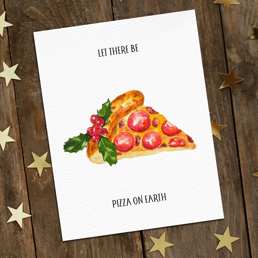 Pizza on Earth Card | Funny Christmas Greeting Card | Pizza Holiday ...