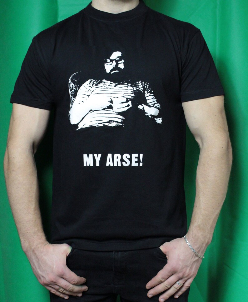 Jim Royle "my Arse" Royle Family T-shirt - Etsy UK