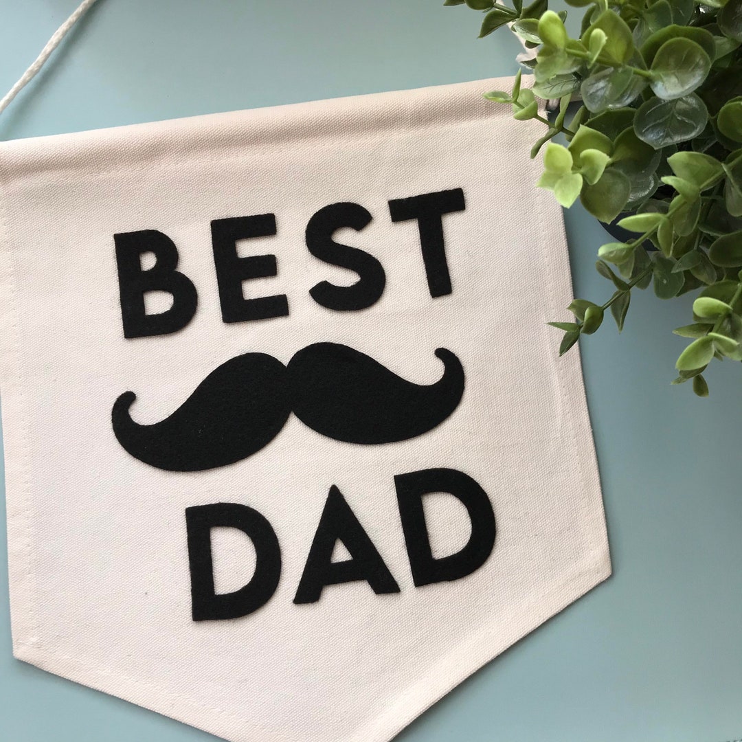 Best Dad Felt Banner Fathers Day Decor Fathers Day Felt - Etsy