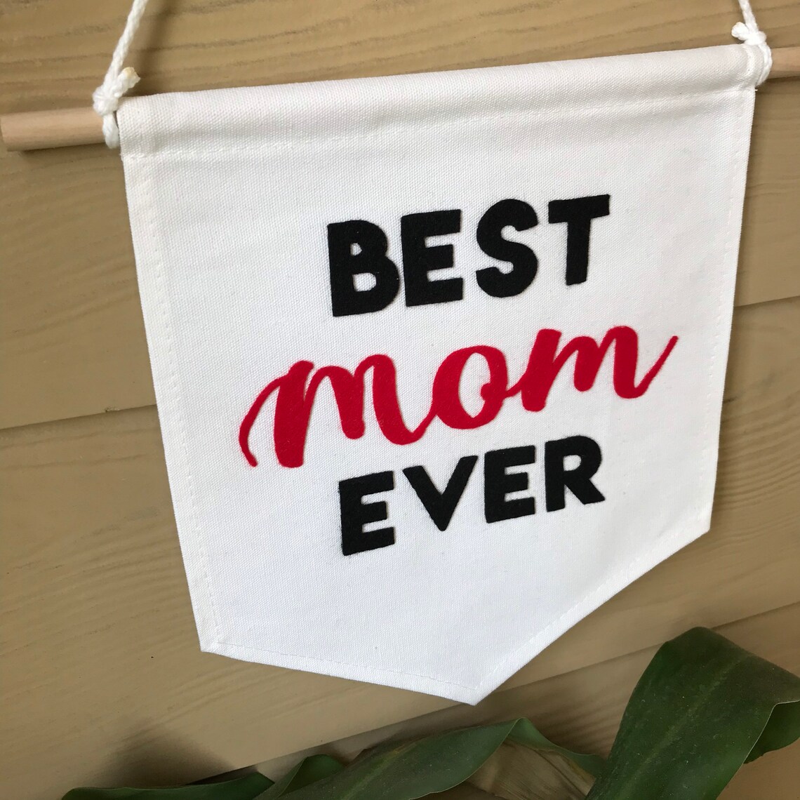 Mothers Day Felt Banner Best Mom Ever Pennant Wall Banner - Etsy