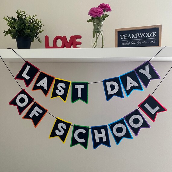 Last Day of School Felt Banner Last Day of School Photo - Etsy