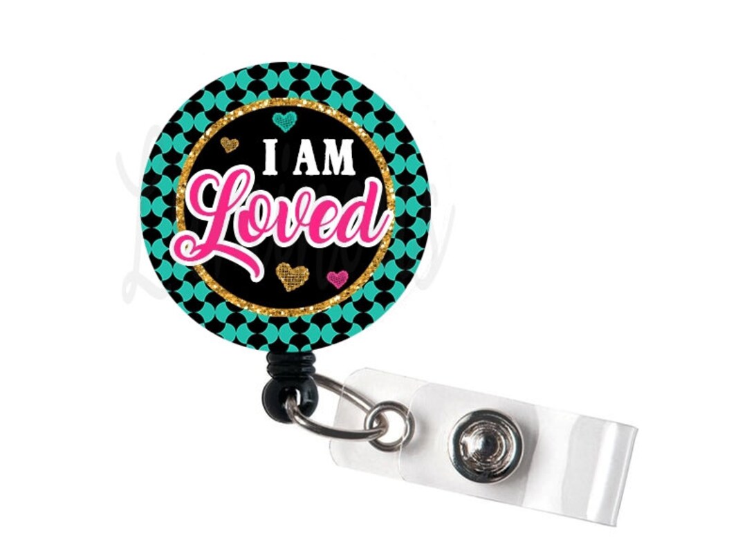 I Am Loved Nurse Waitress Badge Reel Holder - Etsy