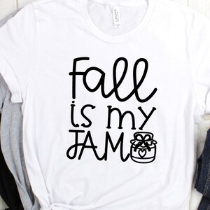 Funny Womens Fall Tshirt, Fall is My Jam Shirt, Thanksgiving Day Tshirt ...