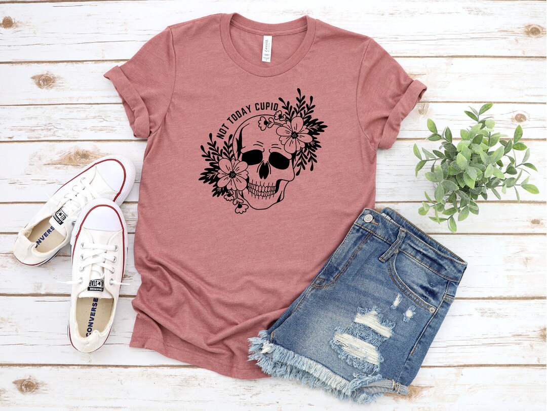 Not Today Cupid Text With a Skull and Flowers Valentine's Day Design in ...