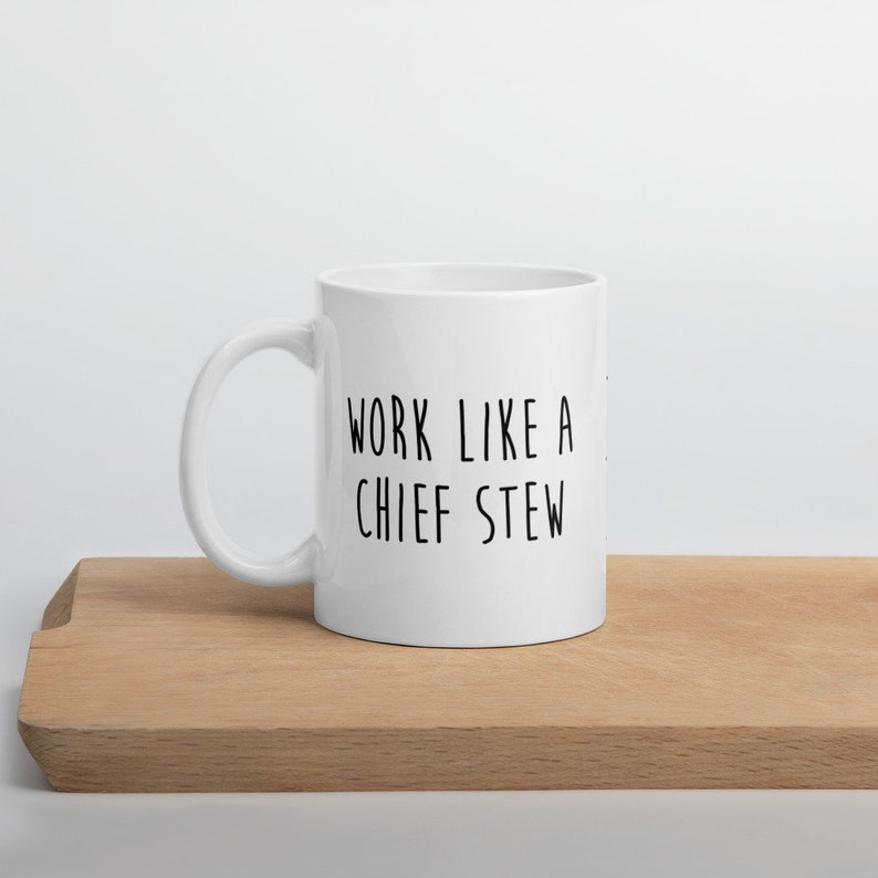 Work Like a Chief Stew, Look Like a Charter Guest Mug - Etsy