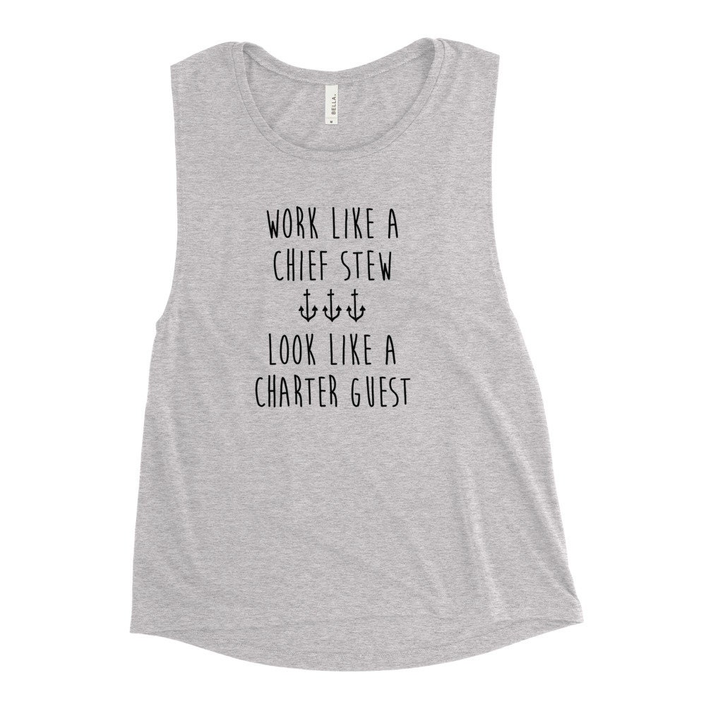 Work Like a Chief Stew Look Like a Charter Guest Tank Below | Etsy