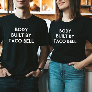 Body Built by Taco Bell Shirt - Etsy