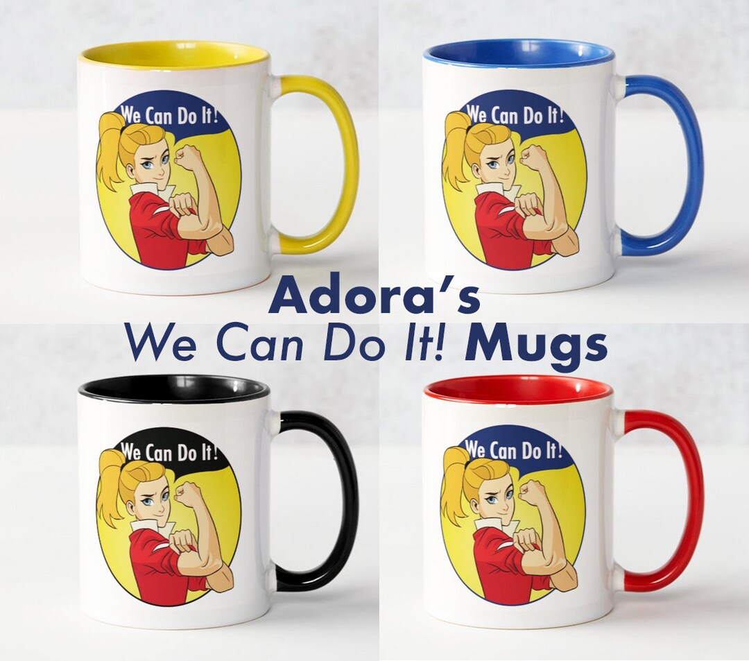 Adora "we Can Do It!" Mug - Etsy