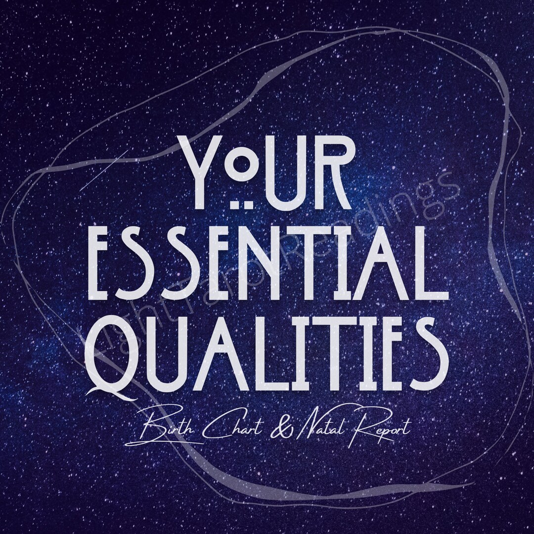 Your Essential Qualities, Birth Chart and Natal Report, Astrology ...