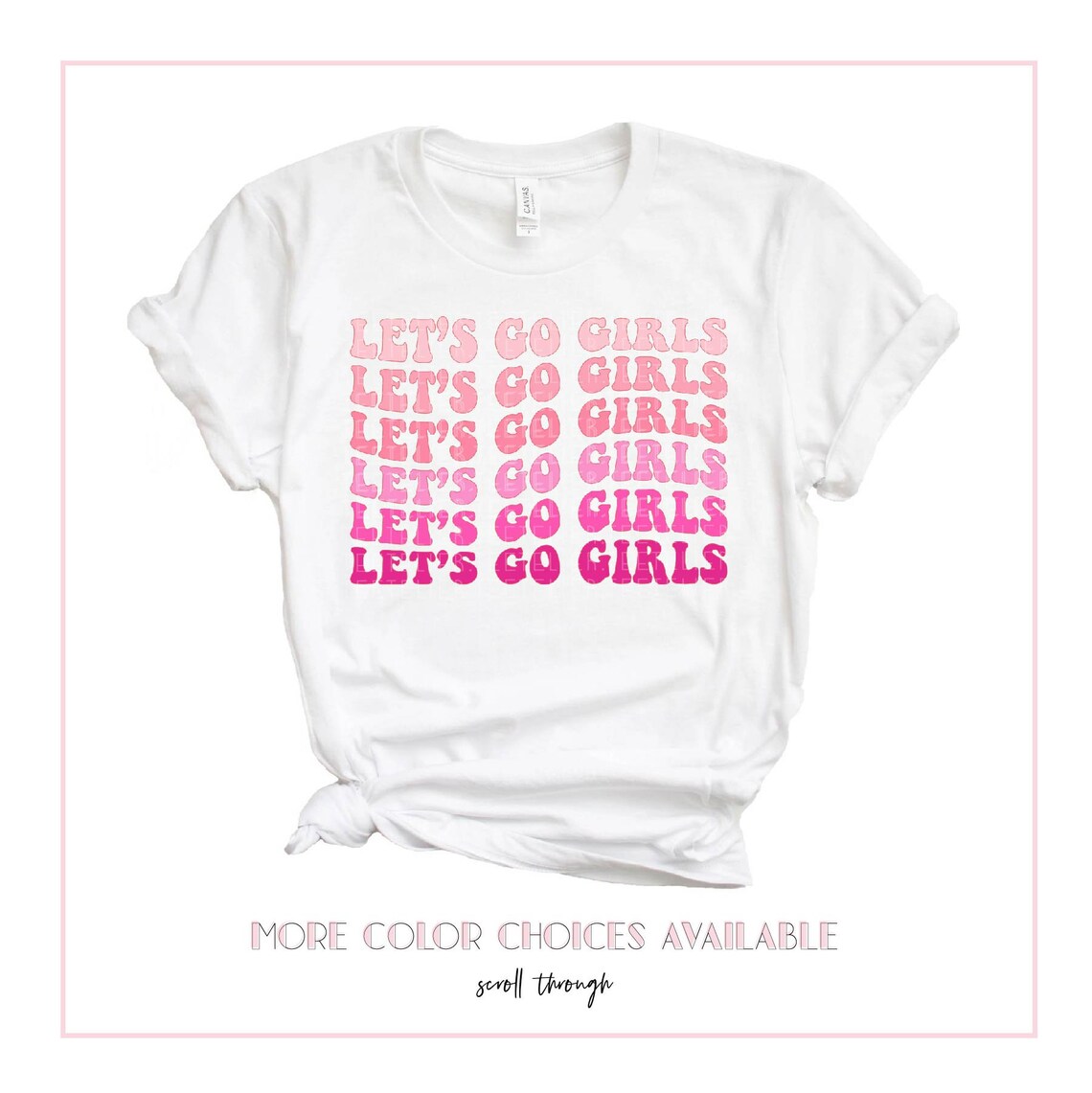 Bachelorette Party Shirts Let's Go Girls Graphic T-Shirt | Etsy