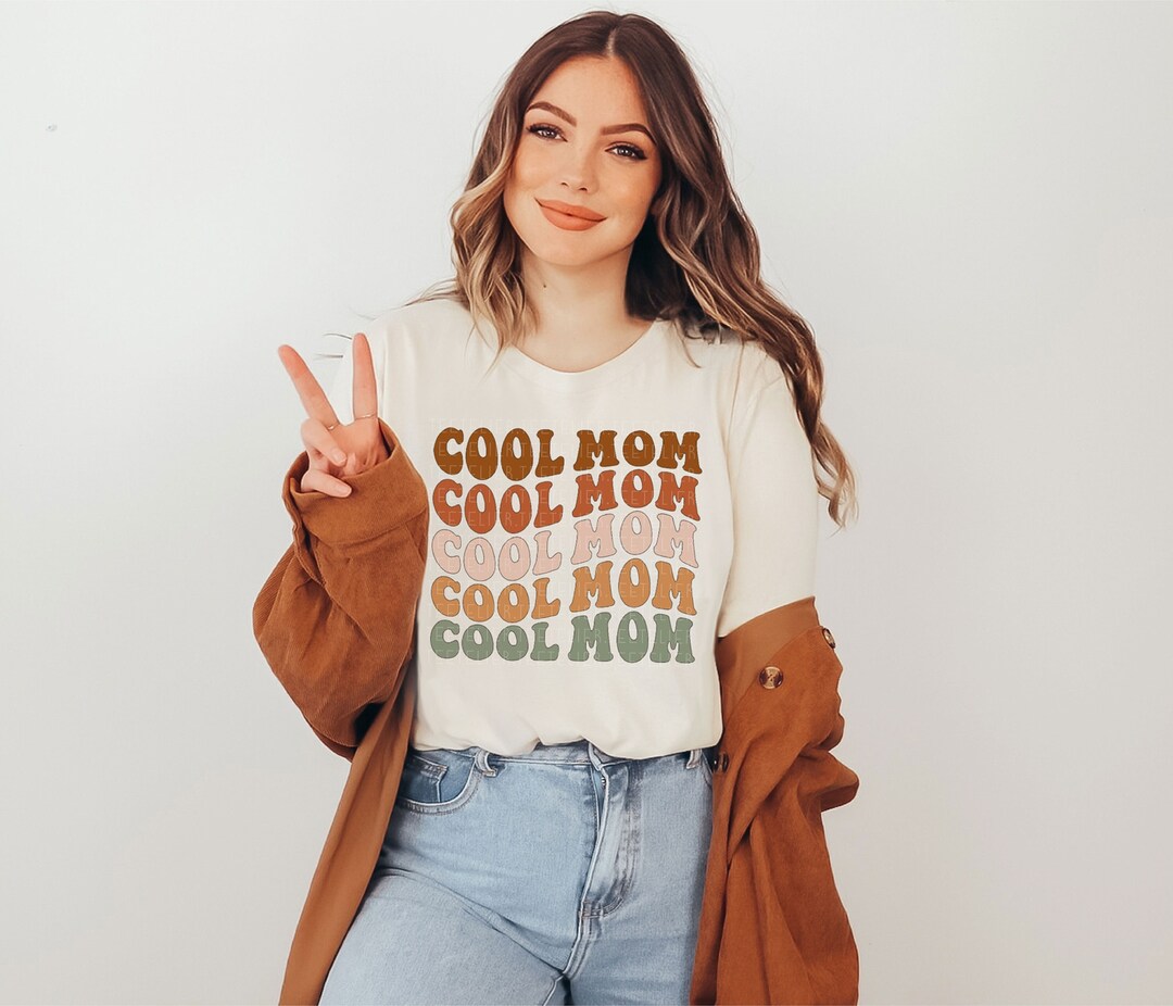 Cool Mom Shirt Shirts for Mom Mothers Day Gift New Mom Gifts Retro Cool ...