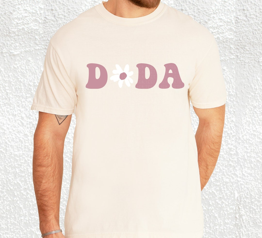 Dada Shirt Daisy Dad Tee Retro Dad Shirt Trendy Dad Tshirt Fathers Day ...