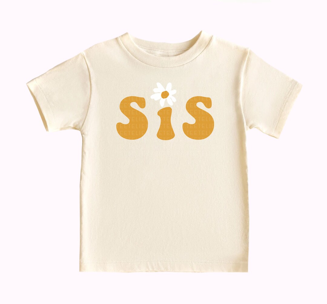 Sis Shirt Retro Daisy Sis Tee Sister T-shirt Trendy Sister T-shirts New ...