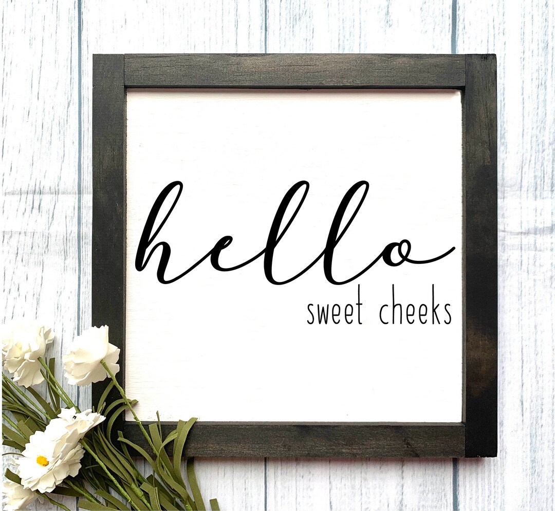 Hello Sweet Cheeks Wooden Sign, Bathroom Sign, Wooden Sign, Bathroom ...