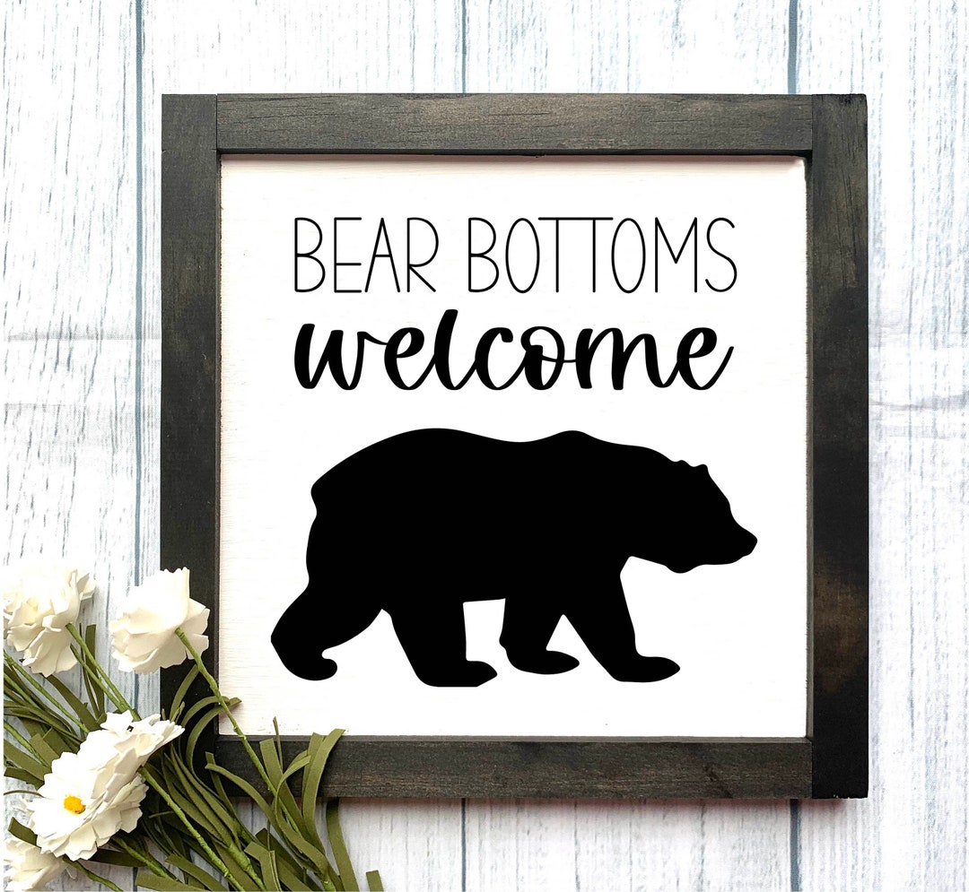 Bear Bottoms Welcome Wooden Sign, Cabin Decor, Bathroom Sign ...