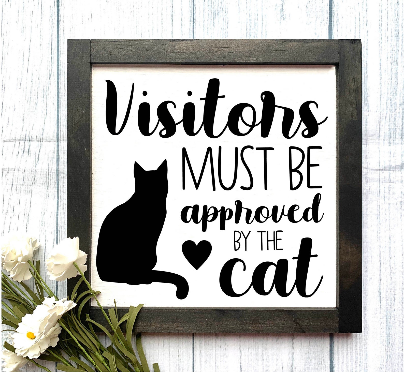Visitors Must Be Approved by the Cat Cat Lover Cat Sign Cat - Etsy