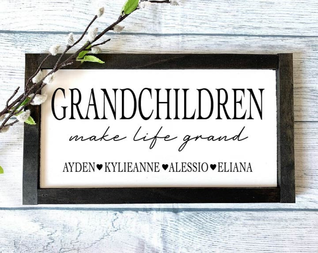 Custom Grandchildren Make Life Grand Sign, Christmas Gift, Grandparents ...