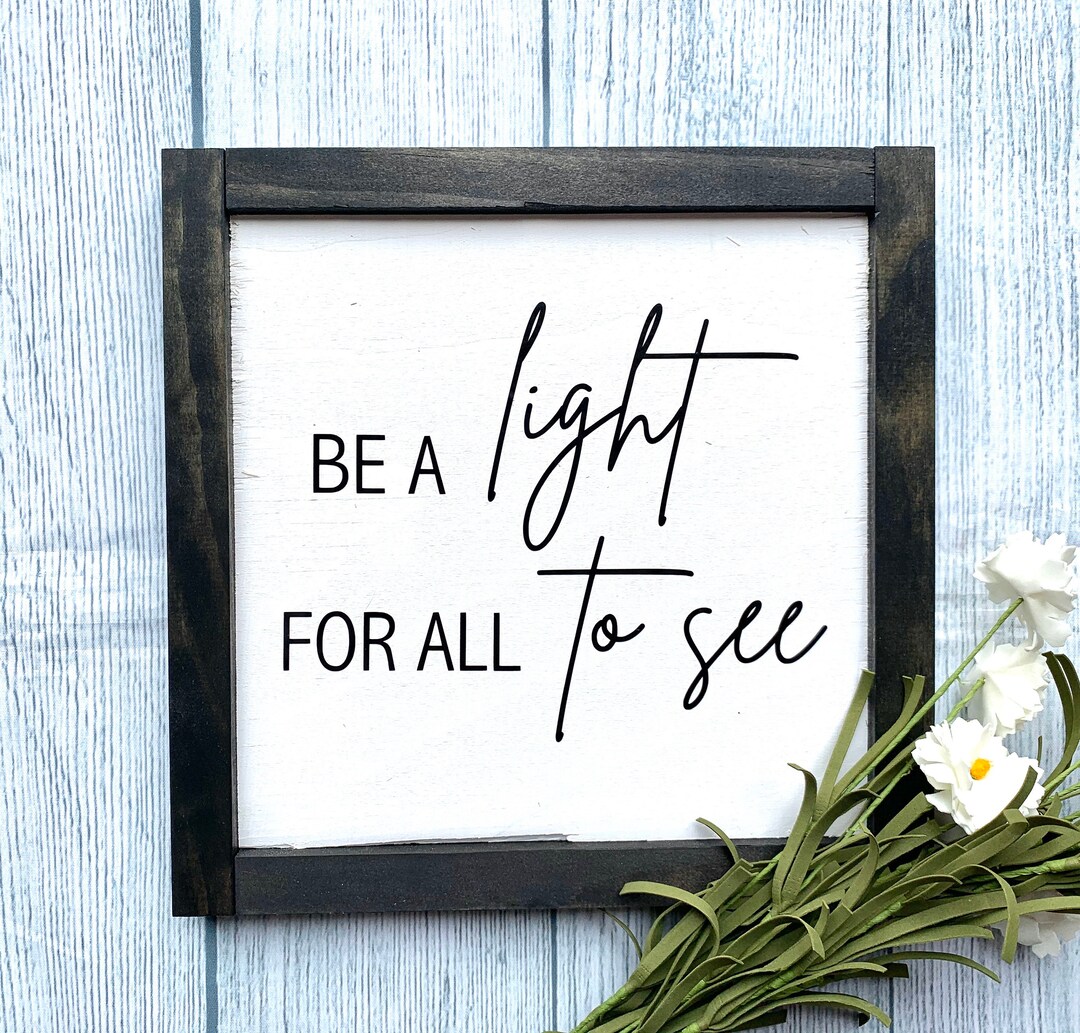 Be A Light Wooden Sign, Words of Encouragement Sign, Wooden Sign, Dorm ...