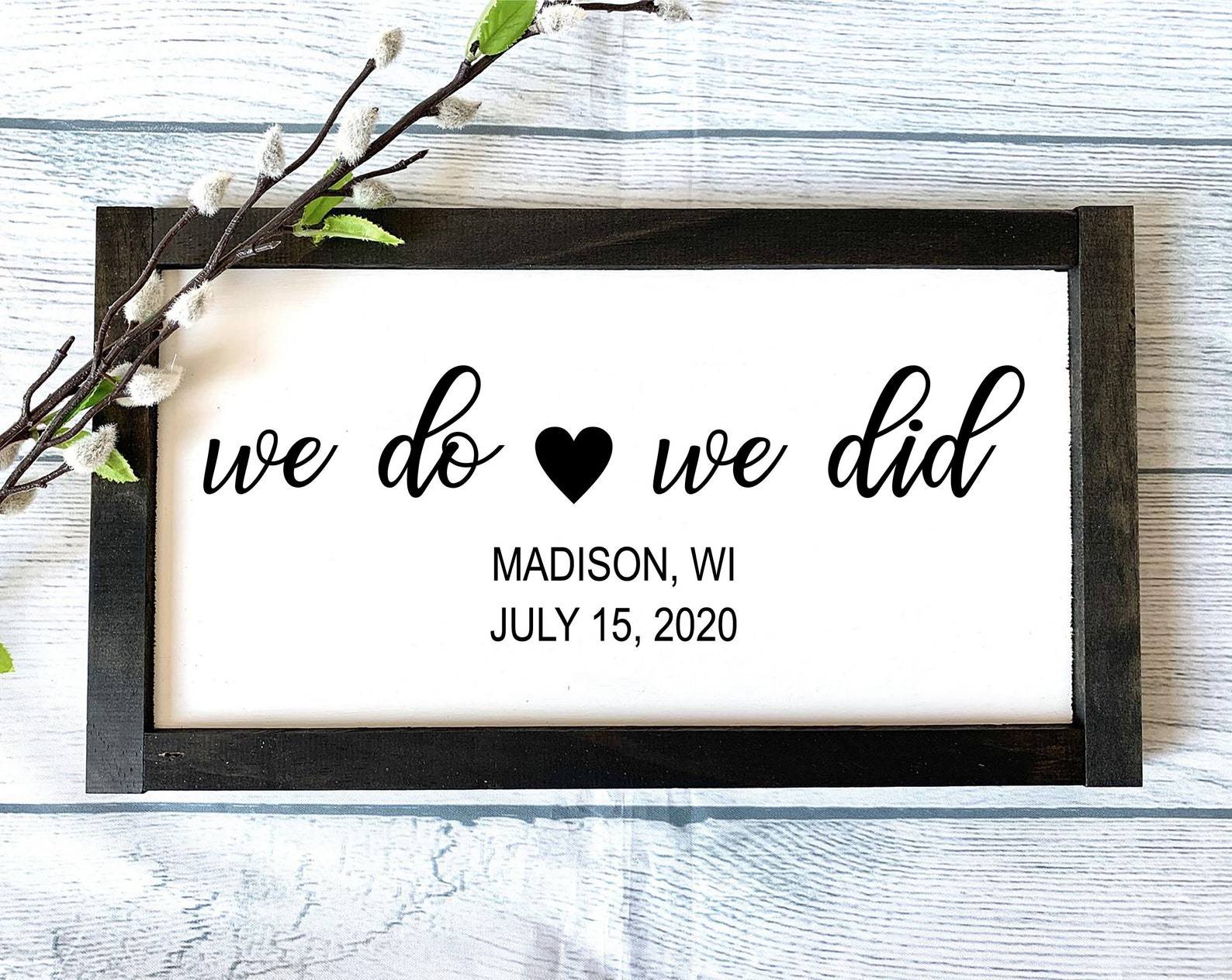 We Do We Did Sign We Eloped Wooden Sign Wedding Gift | Etsy