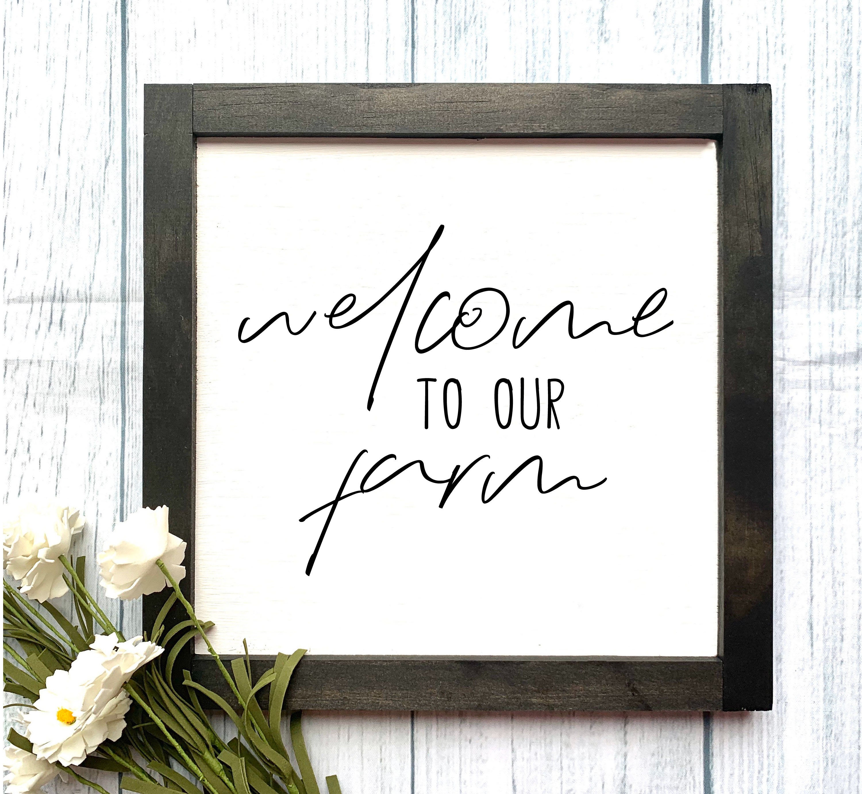 Welcome to Our Farm Wooden Sign, Farmer Decor, Farmer Sign, Farmer Gift ...