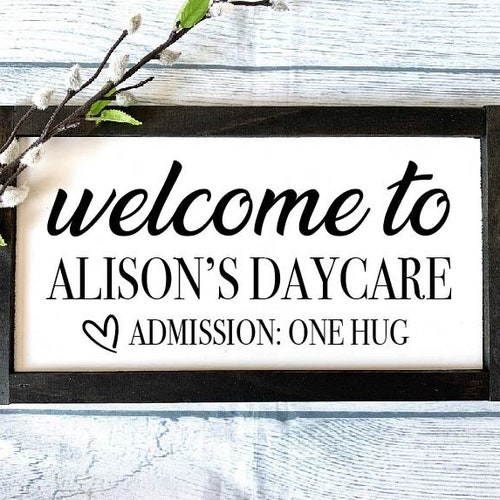 Welcome to Daycare Sign Daycare Sign Daycare Provider Gift | Etsy