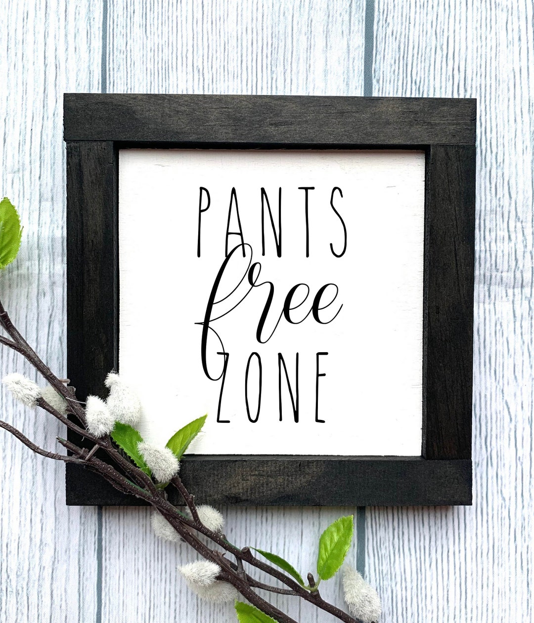 Pants Free Zone Wooden Sign, Laundry Sign, Laundry Decor, Farmhouse ...