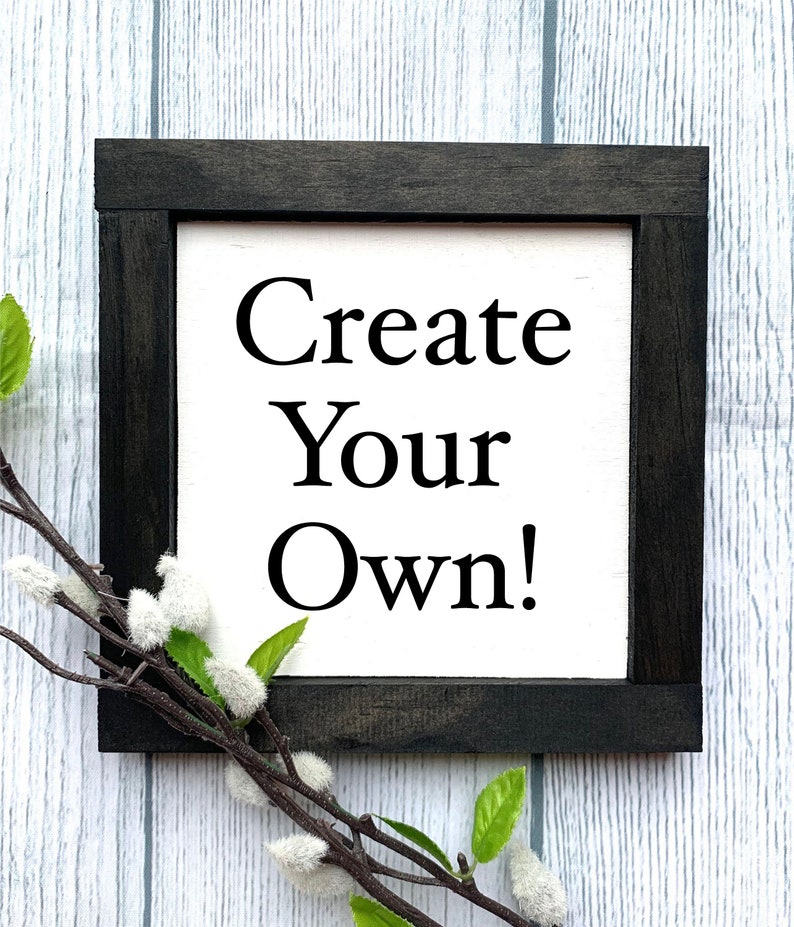 Create Your Own Farmhouse Sign Design Your Own Sign | Etsy