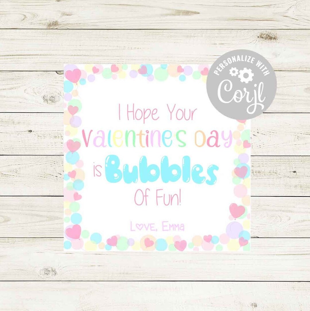 I Hope Your Valentine's Day is BUBBLES of Fun Valentine Gift Tag / Card ...