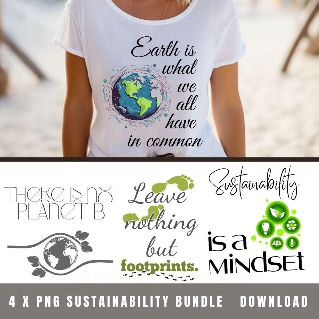 Sustainability Quote PNG Bundle for T-shirts, Eco Friendly Apparel ...