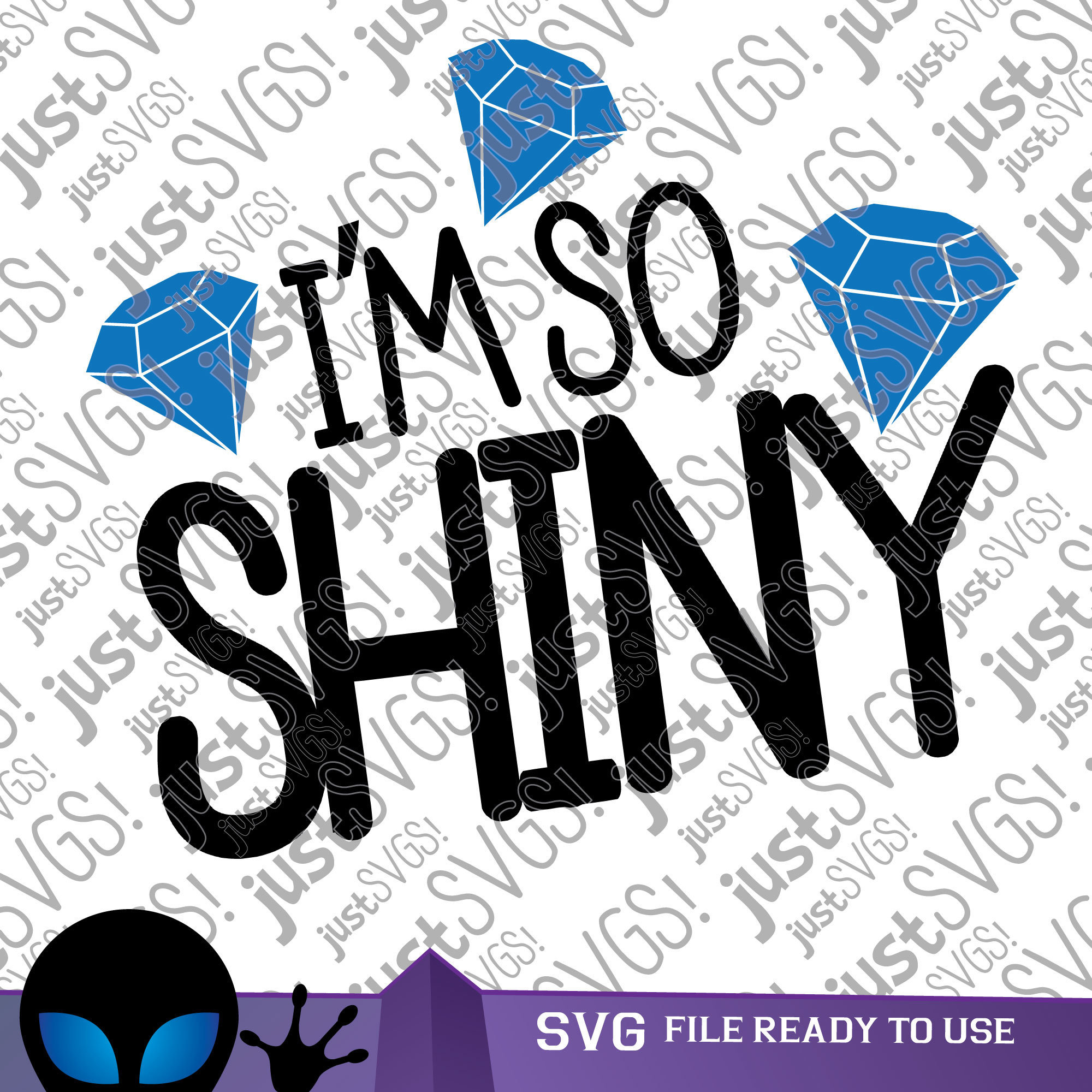 SVG I Am so SHINY | Etsy