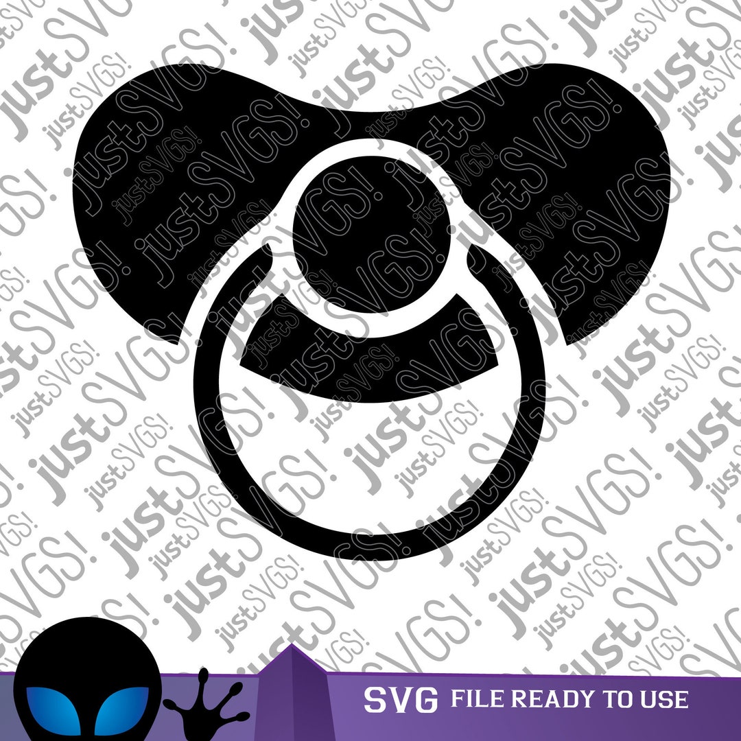 Pacifier SVG File – Cricut & Silhouette Cut Files - Etsy