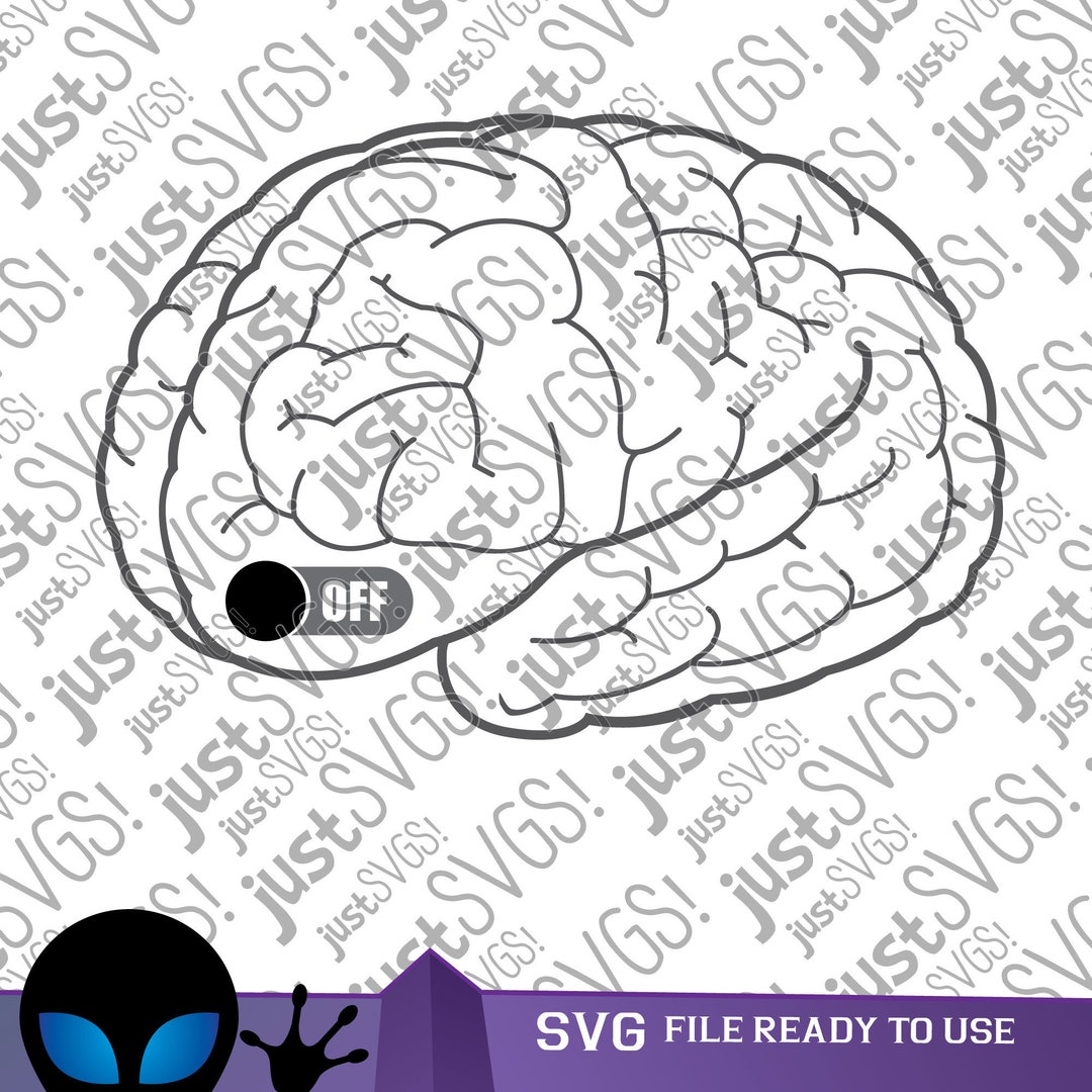 Brain off Svg, Think Svg, Brain on Svg, Critical Thinking Svg, Brains ...