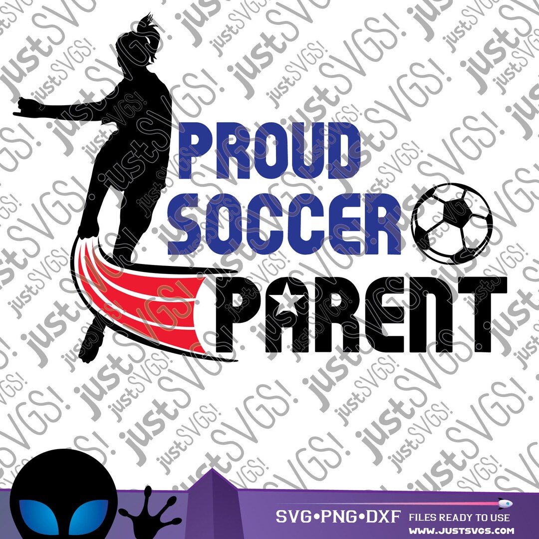 Proud Soccer Parent Svg, Dad Svg, Soccer Svg, Parent Svg, Sports Svg ...