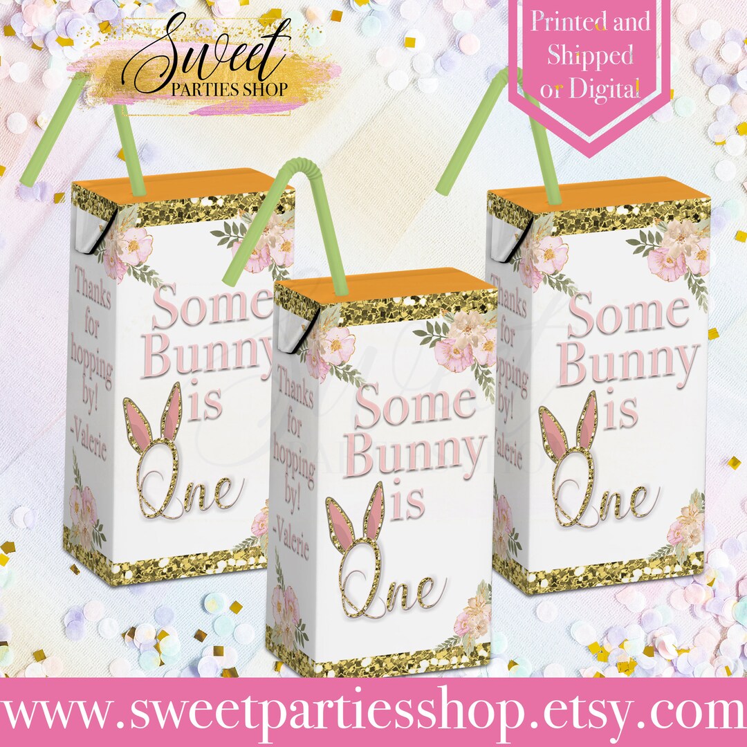 Some Bunny Turns One - Some Bunny Juice Box - Some Bunny Birthday Party ...