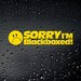 Sorry I'm Blackboxed Funny Car Sticker - Fitted Young New Driver ...