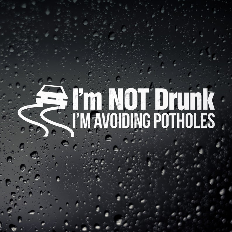 Not Drunk Avoiding Potholes Funny Car Sticker Campervan - Etsy