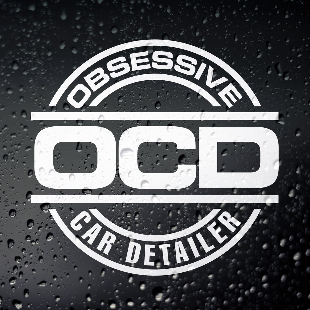 Obsessive Car Detailer Funny Car Sticker - Etsy