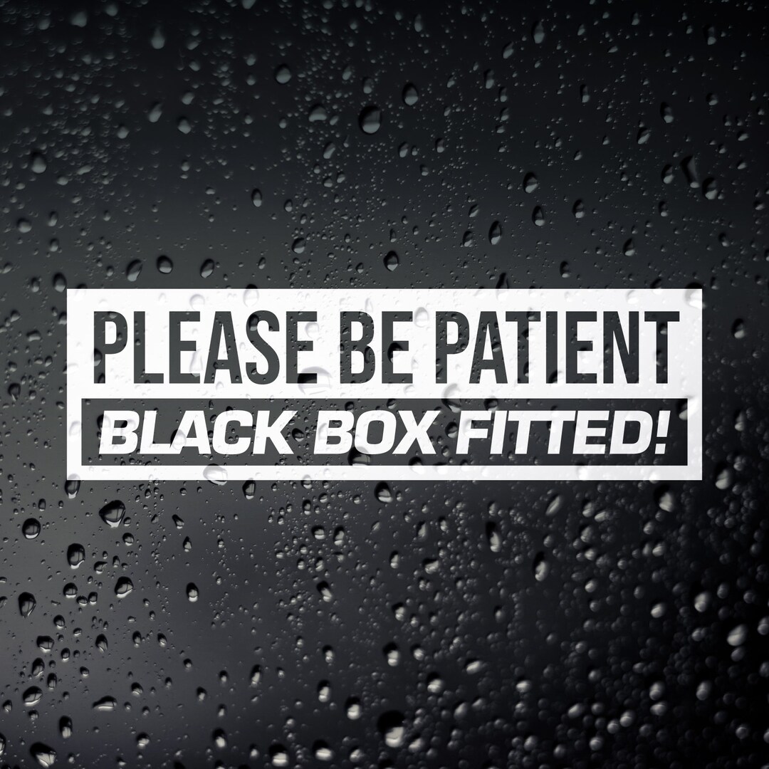 Please Be Patient Black Box Fitted Car Sticker, Young New Driver Vinyl ...
