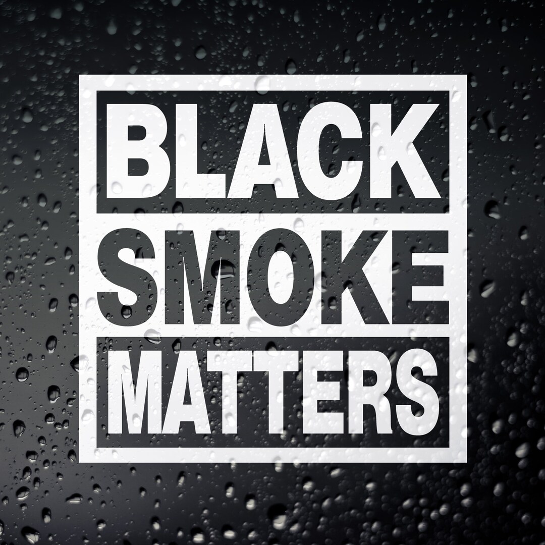 Black Smoke Matters Funny Car Sticker - Diesel Power Tdi Turbo - Etsy