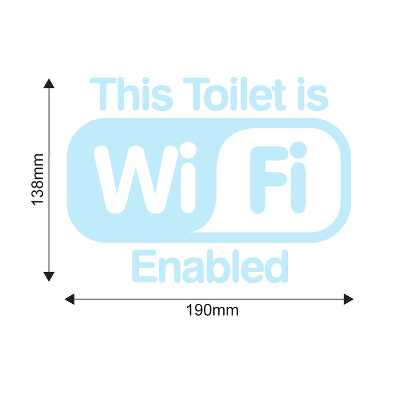 This Toilet is Wi-fi Enabled Funny Toilet Door Sign Sticker - Vinyl ...