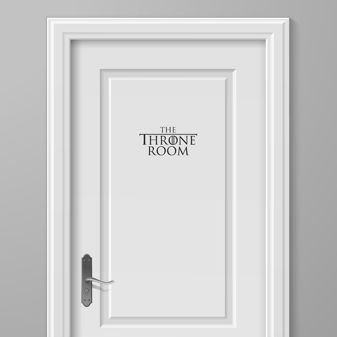 The Throne Room Funny Toilet Door Sign Sticker - Vinyl Decal Restroom ...