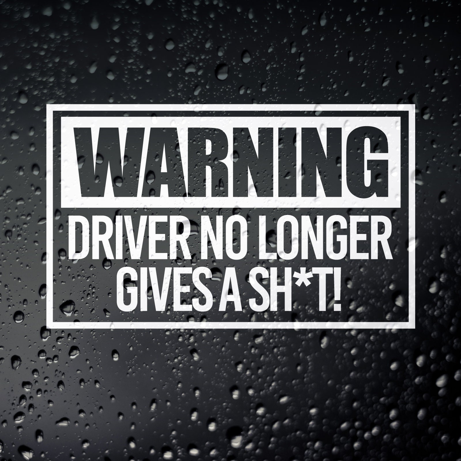 Warning Driver No Longer Gives A Shit Funny Car Sticker - Etsy Denmark