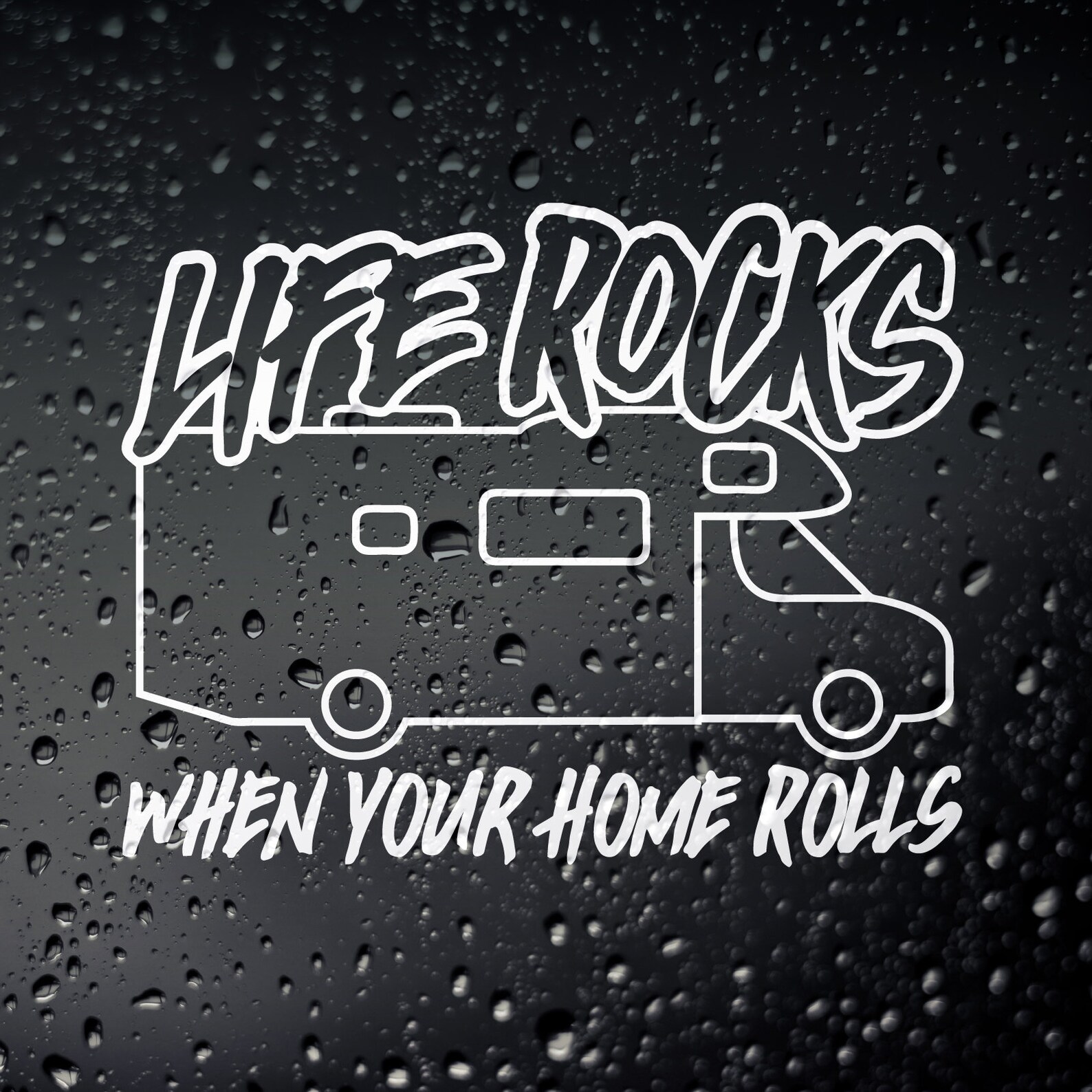 Life Rocks When Your Home Rolls Motorhome Sticker Campervan - Etsy